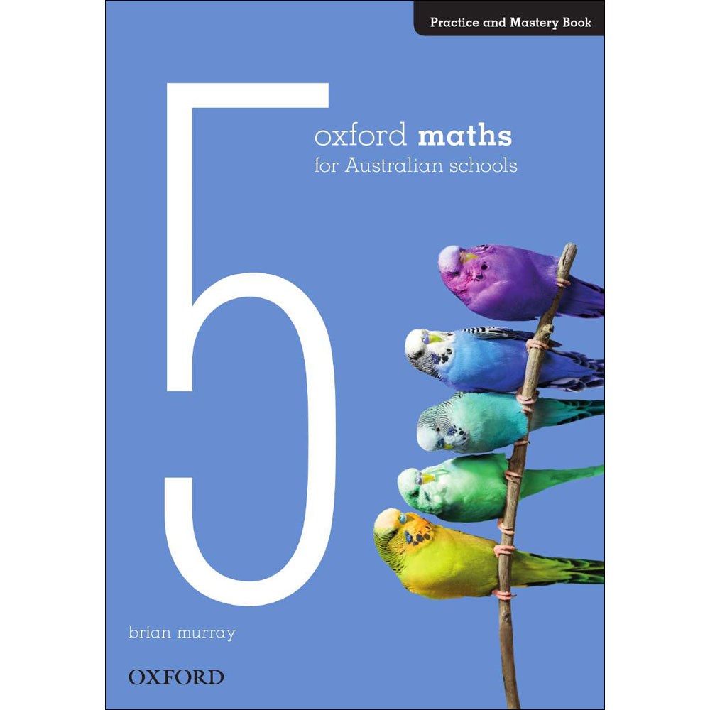 9780190312664 Oxford Maths Practice And Mastery Book 5 Kookaburra